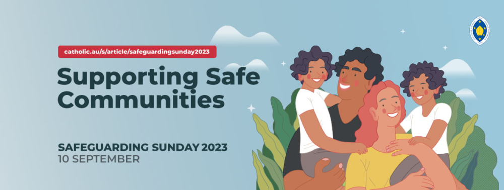 Safeguarding Sunday | 10 September 2023 – Holy Family Catholic Parish ...